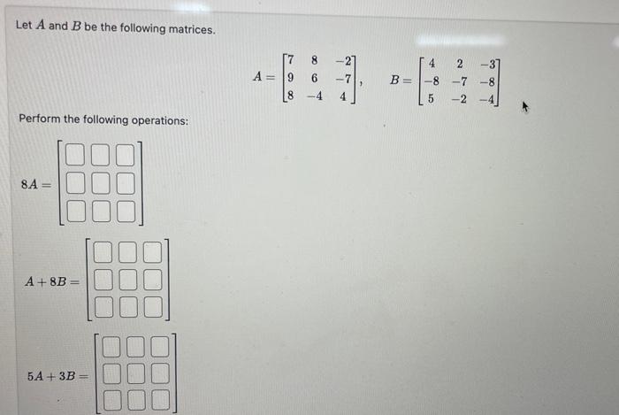 Solved Let A and B be the following matrices. | Chegg.com