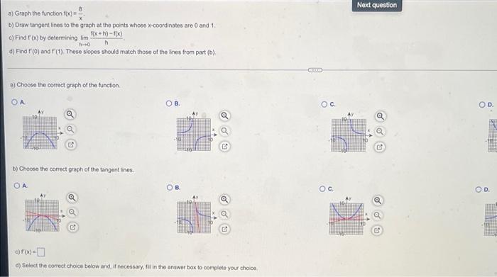 Solved b) Draw tangent lines to the graph at the points | Chegg.com