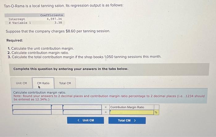 Solved Tan-O-Rama is a local tanning salon. Its regression | Chegg.com