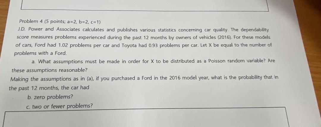 Solved Problem 4 (5 points; a=2,b=2,c=1 ) J.D. Power and | Chegg.com