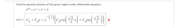 Solved Find the general solution of the given higher-order | Chegg.com