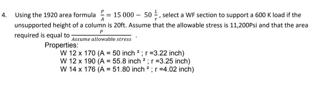 Solved 4. = 15 000 – 50 Ķ, select a WF section to support a | Chegg.com