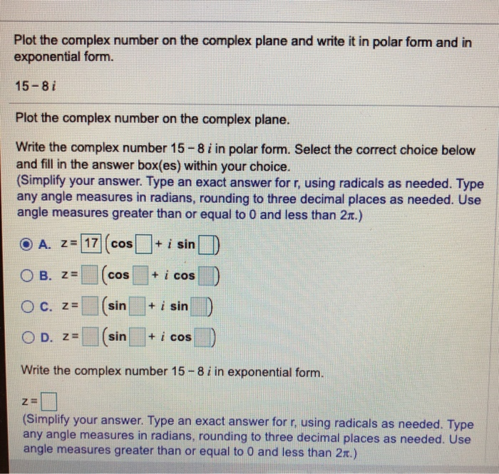 Solved Plot the complex number on the complex plane and | Chegg.com