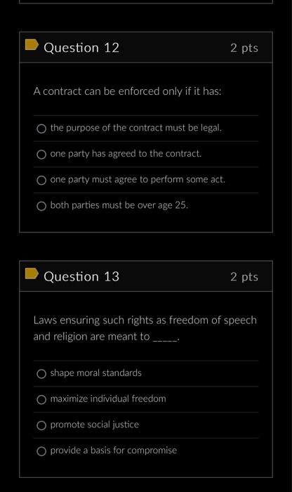 Solved Question 12 2pts A contract can be enforced only if | Chegg.com