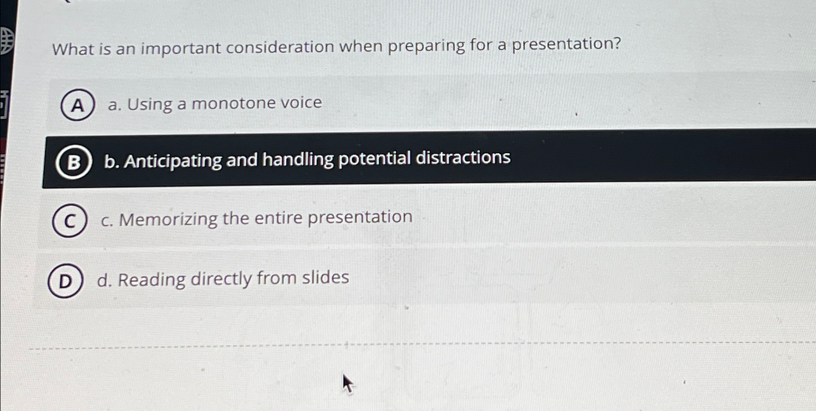 Solved What is an important consideration when preparing for | Chegg.com
