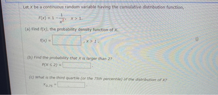 Solved Let X be a continuous random variable having the | Chegg.com