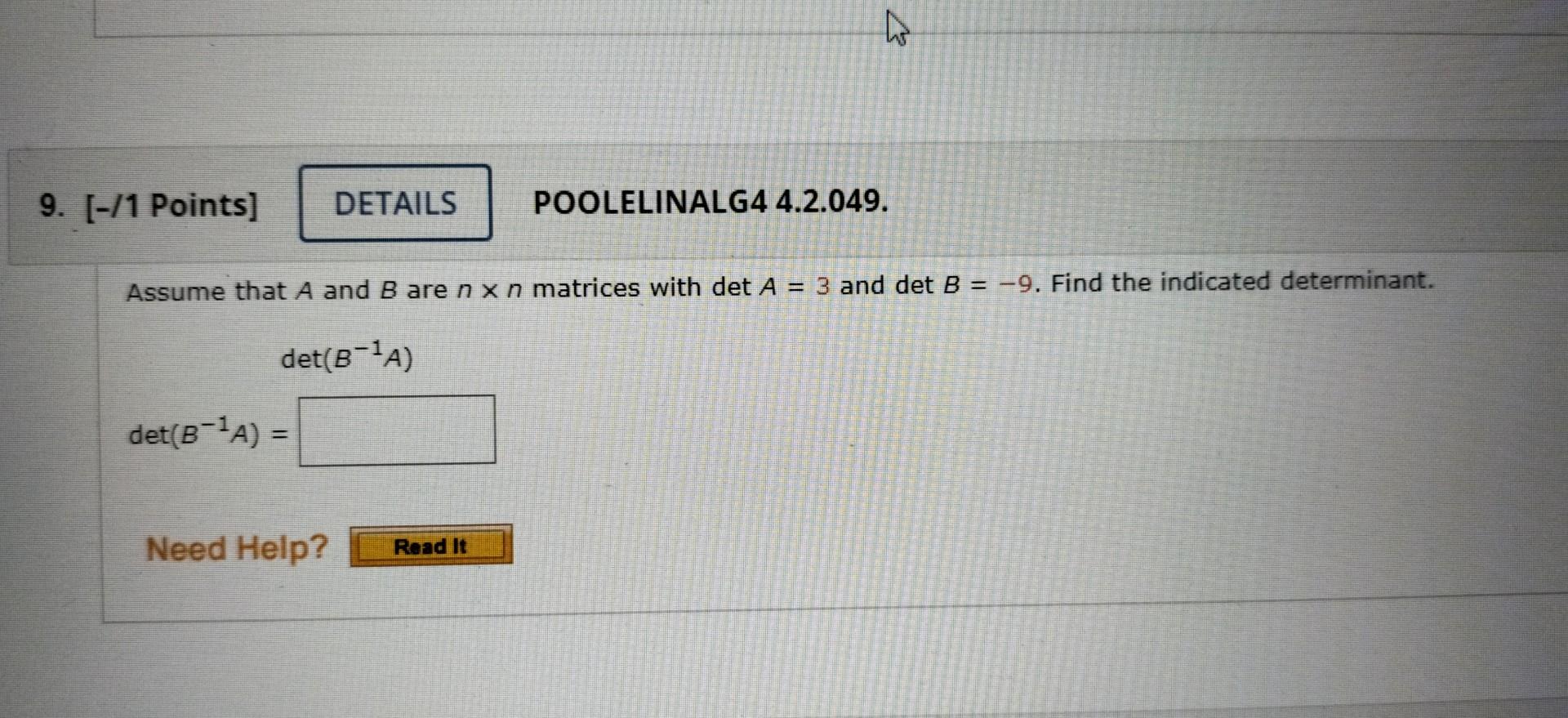 Solved Assume that A and B are n×n matrices with det A=3 and | Chegg.com