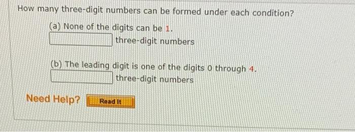 Solved How many three-digit numbers can be formed under each | Chegg.com