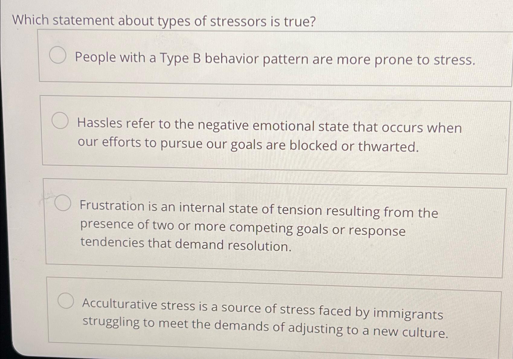 Solved Which statement about types of stressors is | Chegg.com
