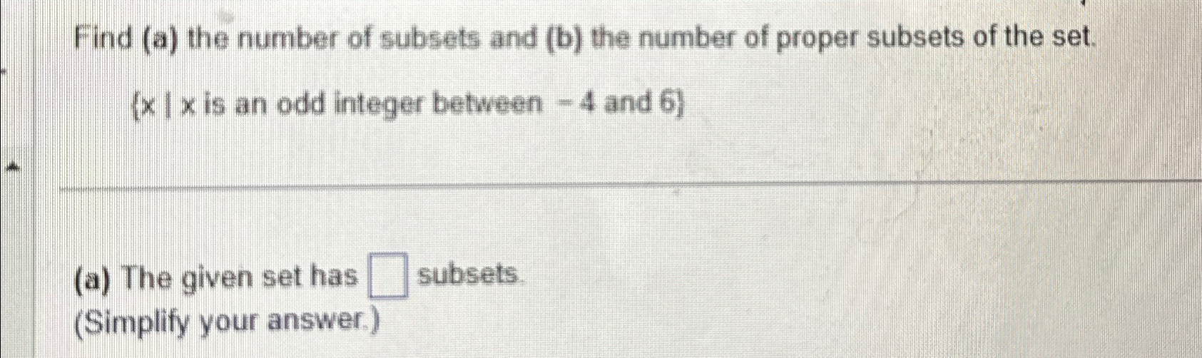 Solved Find (a) ﻿the number of subsets and (b) ﻿the number | Chegg.com