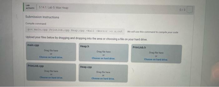 Solved 5.14 Lab 5: Max Heap Implement a max-heap to manage | Chegg.com Solved 5.14 Lab 5: Max Heap Implement a max-heap to manage | Chegg.com