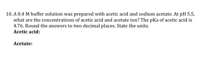 Solved 5. A buffer solution is made by mixing a weak acid | Chegg.com