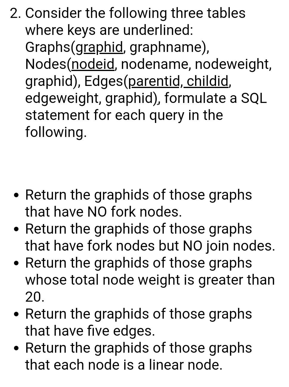 Solved 1. Consider the following three tables where keys are | Chegg.com