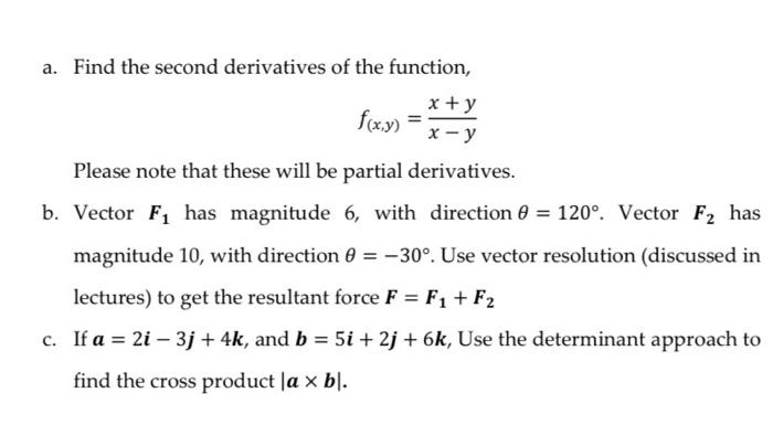 Solved a. Find the second derivatives of the function, x + y | Chegg.com