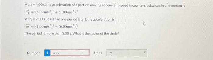 Solved At t₁ = 4.00 s, the acceleration of a particle moving | Chegg.com