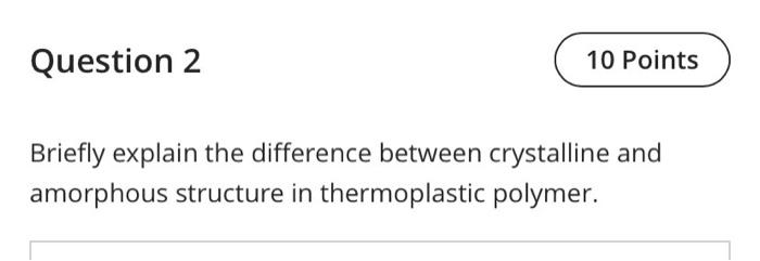 Solved Briefly explain the difference between crystalline | Chegg.com