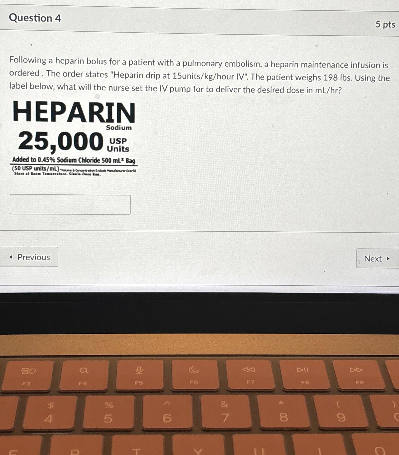 Solved Question 45 ﻿ptsFollowing a heparin bolus for a | Chegg.com