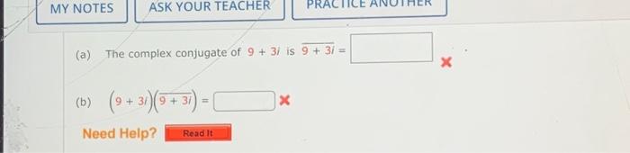 Solved MY NOTES (a) ASK YOUR TEACHER The complex conjugate | Chegg.com