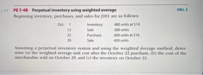 Solved PE 7-4B Perpetual inventory using weighted average | Chegg.com