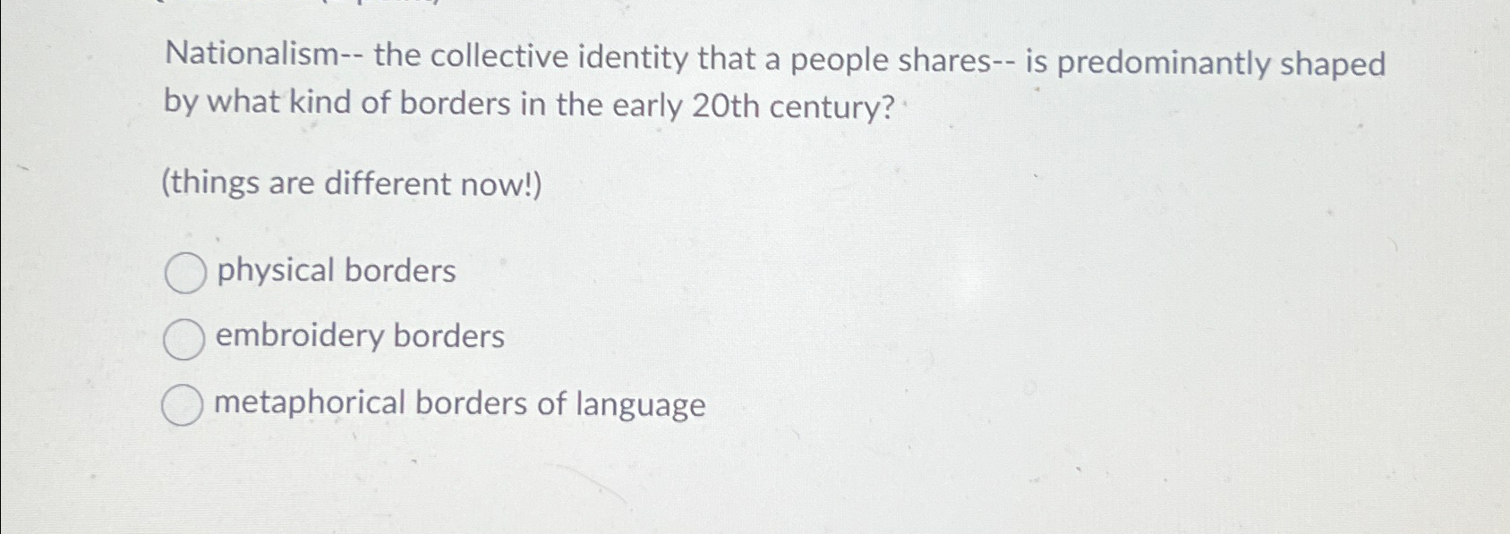 Solved Nationalism-- ﻿the collective identity that a people | Chegg.com