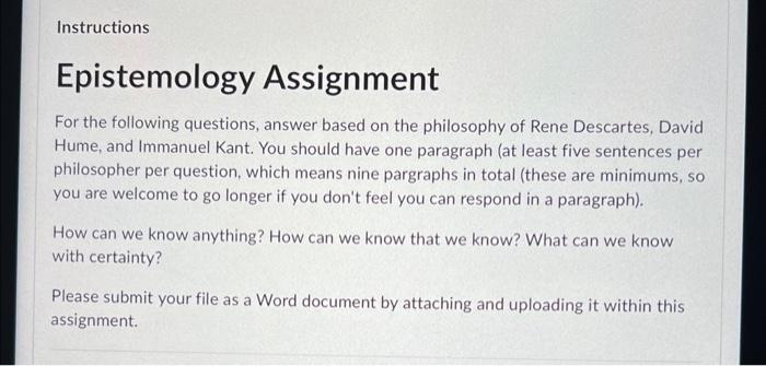 Epistemology Assignment For the following questions, | Chegg.com