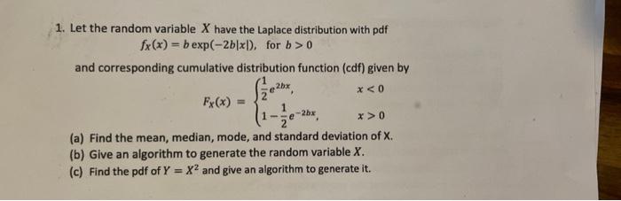 Solved 1. Let the random variable X have the Laplace | Chegg.com