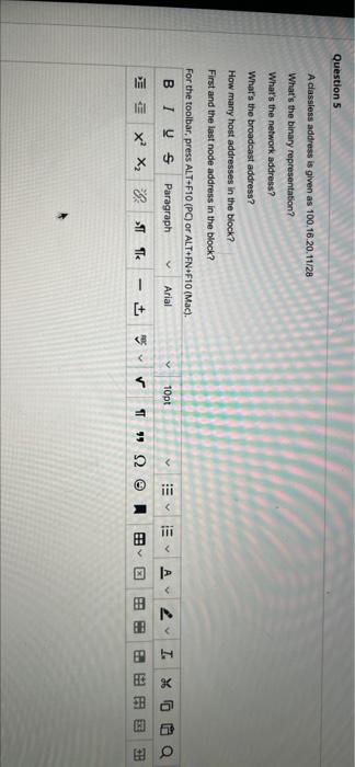 Solved Question 5 A classless address is given as 100.16 | Chegg.com
