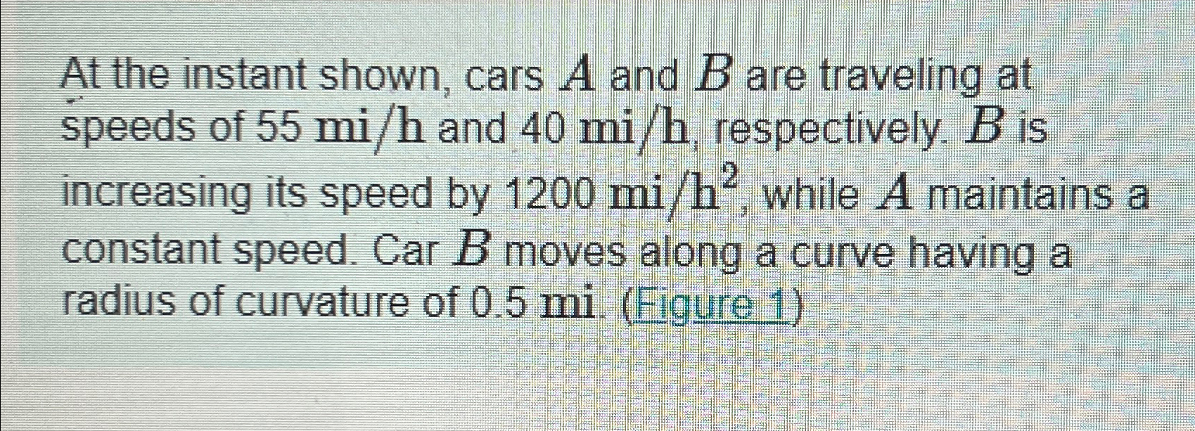 At the instant shown, cars A and B are traveling at | Chegg.com