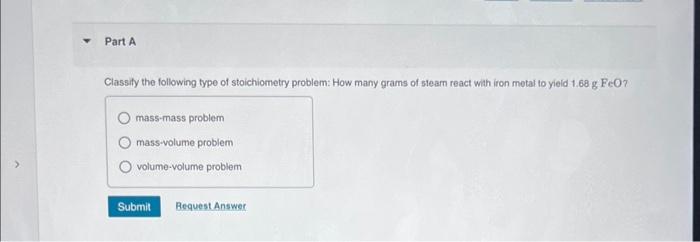Solved Classify the following type of stoichiometry problem: | Chegg.com