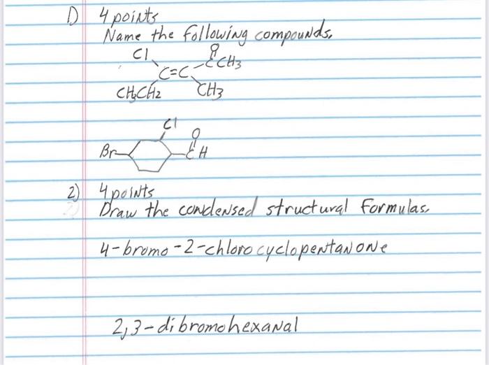 Solved 1) 4 points Name the following compounds, 2) 4 points | Chegg.com