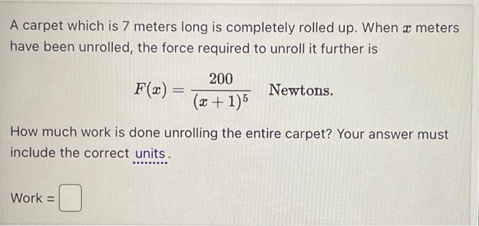 Solved A carpet which is 7 meters long is completely rolled | Chegg.com