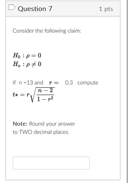 Solved Question 7 1pt Consider the following claim: | Chegg.com