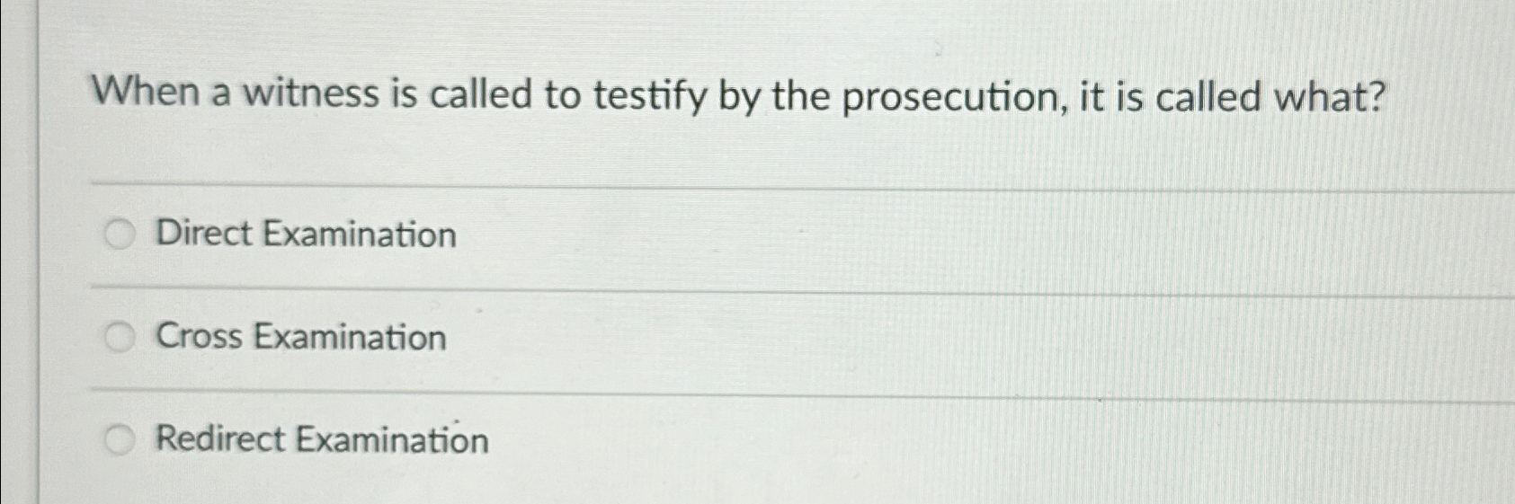 Solved When a witness is called to testify by the | Chegg.com