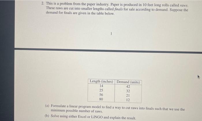 Solved 2. This is a problem from the paper industry. Paper | Chegg.com