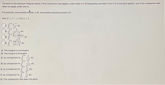 Solved For each of the improper integrals below, if the | Chegg.com