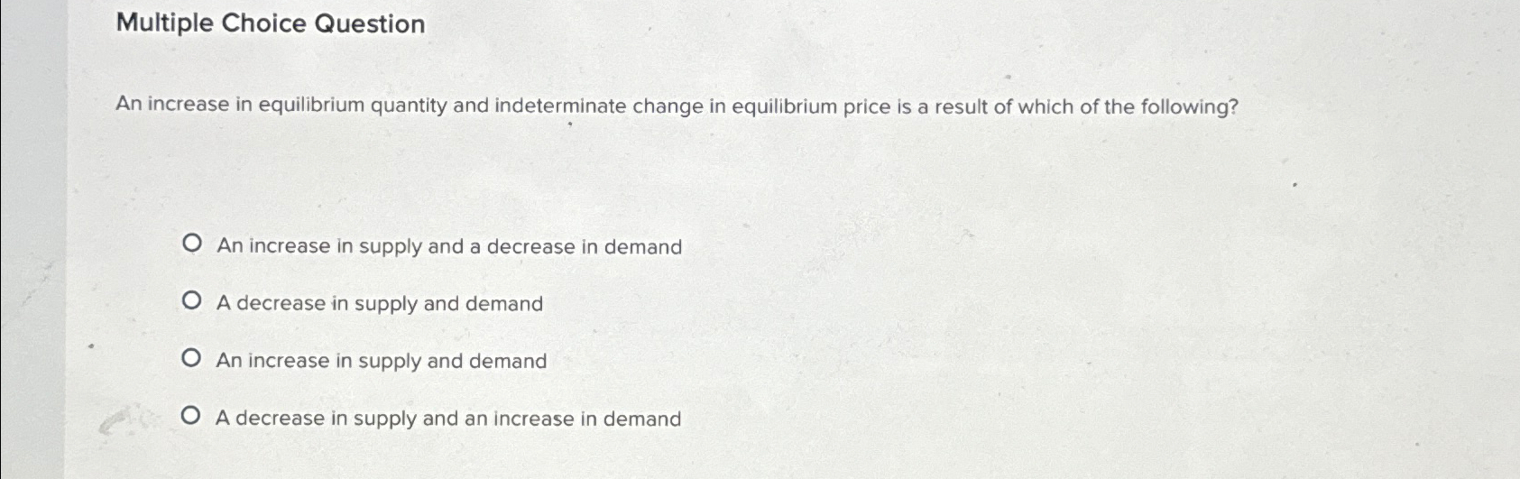 Solved Multiple Choice QuestionAn increase in equilibrium | Chegg.com