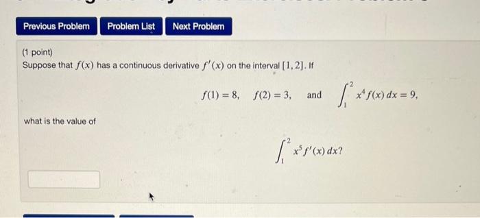 Solved (1 point) Suppose that f(x) has a continuous | Chegg.com