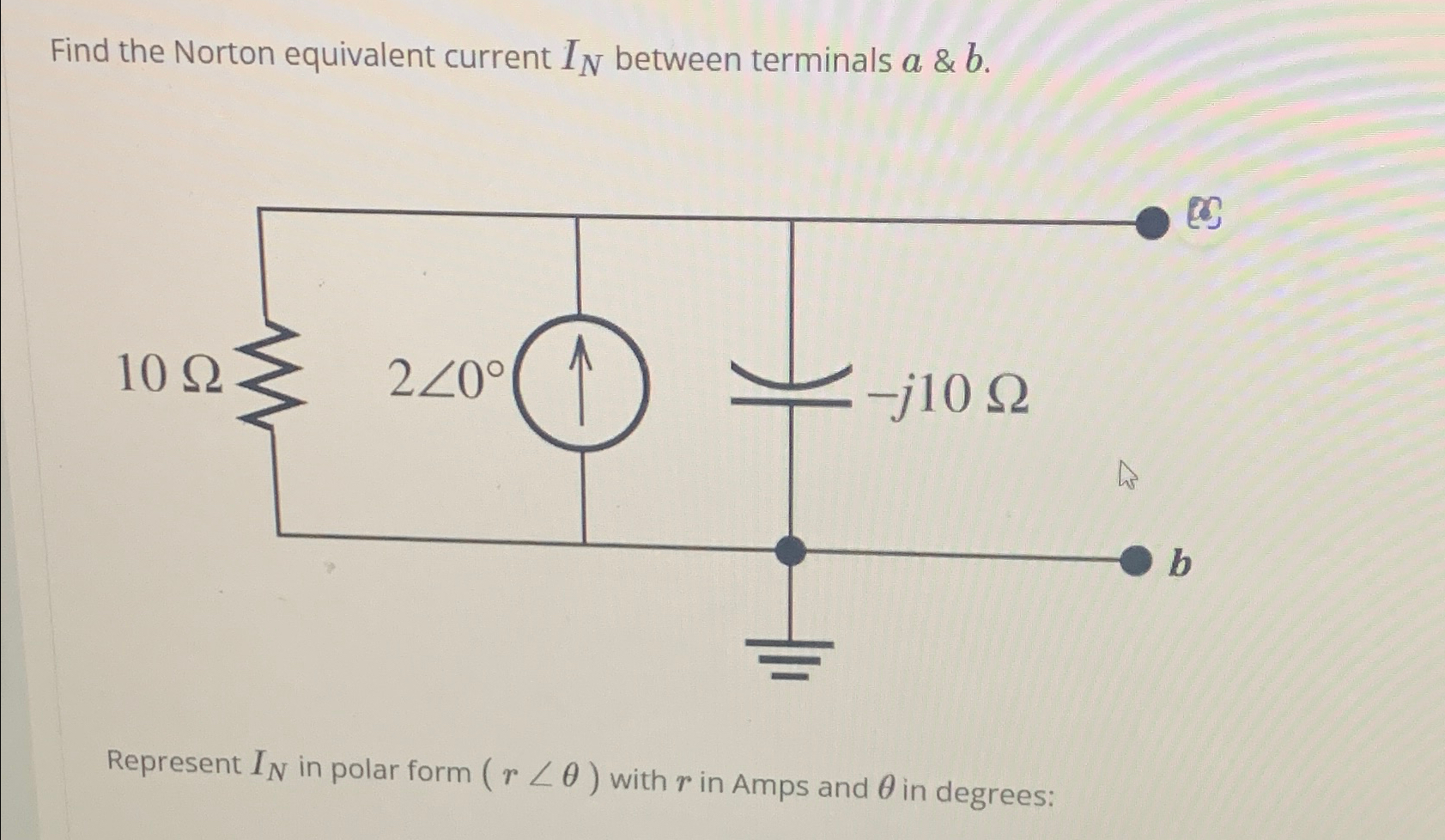 Solved Find the Norton equivalent current IN ﻿between | Chegg.com
