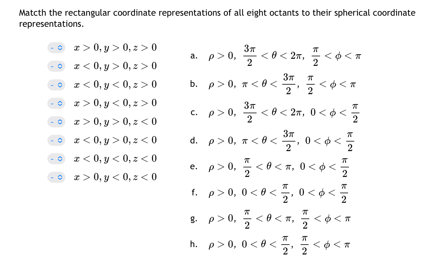 Solved Matcth the rectangular coordinate representations of | Chegg.com