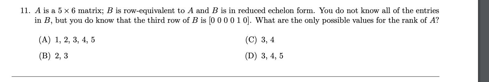Solved A ﻿is a 5×6 ﻿matrix; B ﻿is row-equivalent to A and B | Chegg.com
