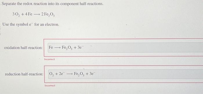 Solved Separate the redox reaction into its component | Chegg.com