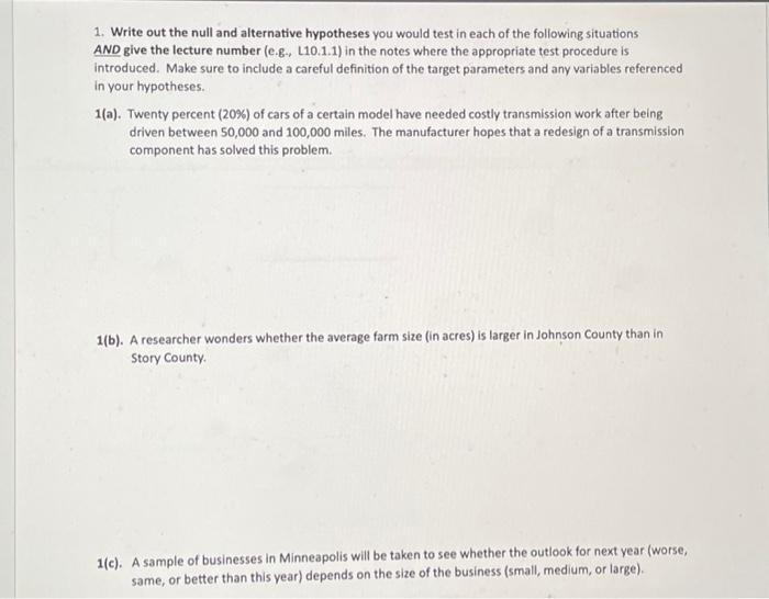 Solved 1. Write out the null and alternative hypotheses you | Chegg.com