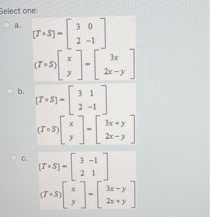 Solved Let T:R3-R2 and S: R2-3 be the linear transformations | Chegg.com