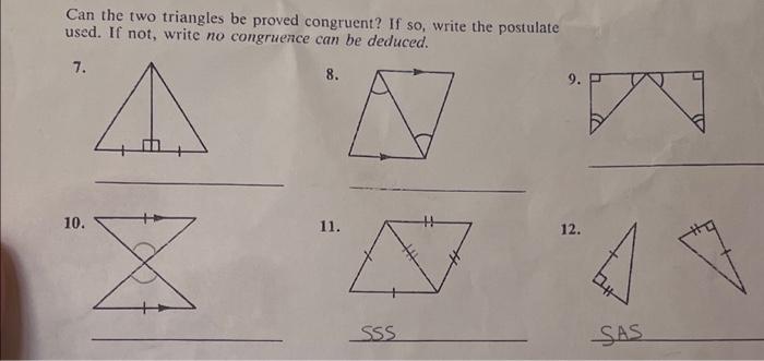 Solved Can the two triangles be proved congruent? If so, | Chegg.com