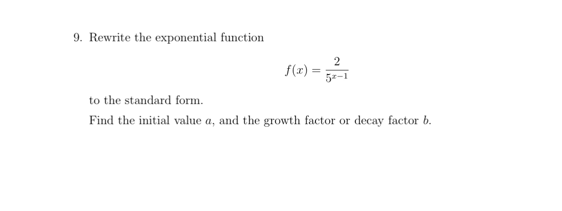 Solved Rewrite the exponential functionf(x)=25x-1to the | Chegg.com