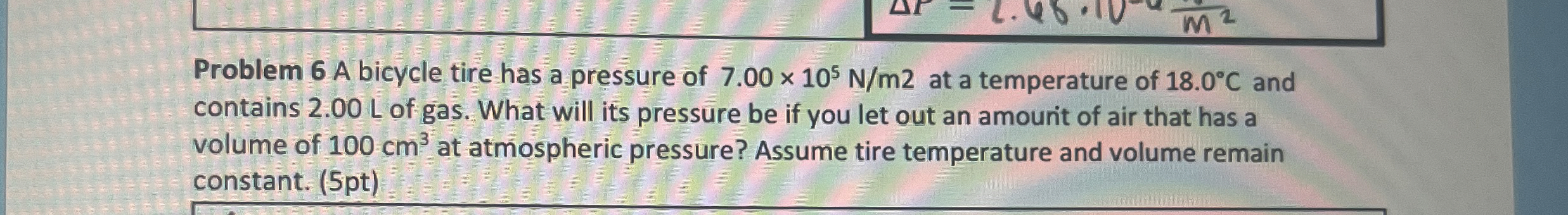 Solved Problem 6 ﻿A bicycle tire has a pressure of | Chegg.com