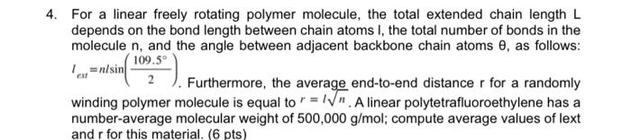 Solved For a linear freely rotating polymer molecule, the | Chegg.com