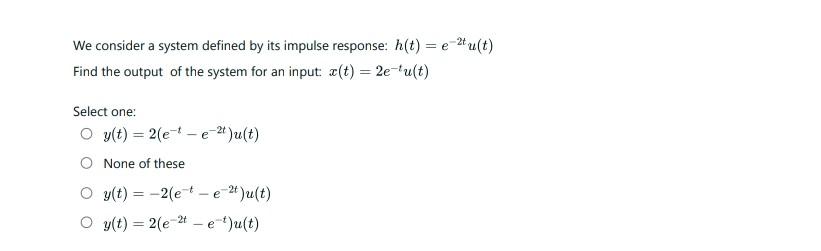 Solved We consider a system defined by its impulse response: | Chegg.com