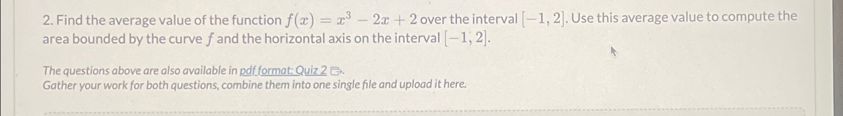 Solved Find the average value of the function f(x)=x3-2x+2 | Chegg.com