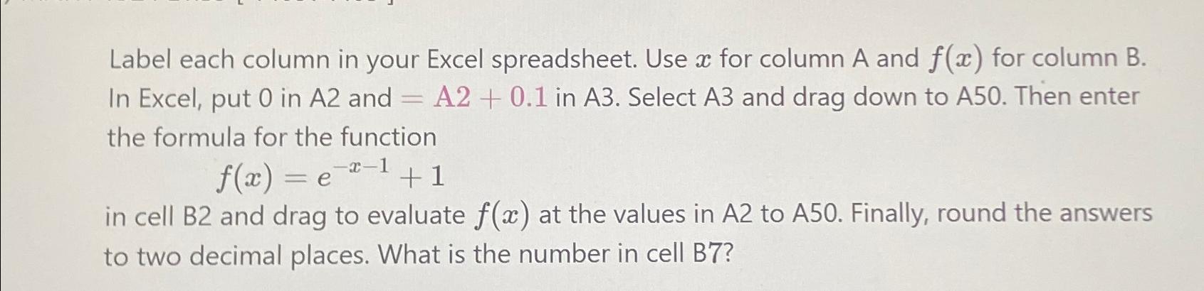 Solved Label each column in your Excel spreadsheet. Use x | Chegg.com